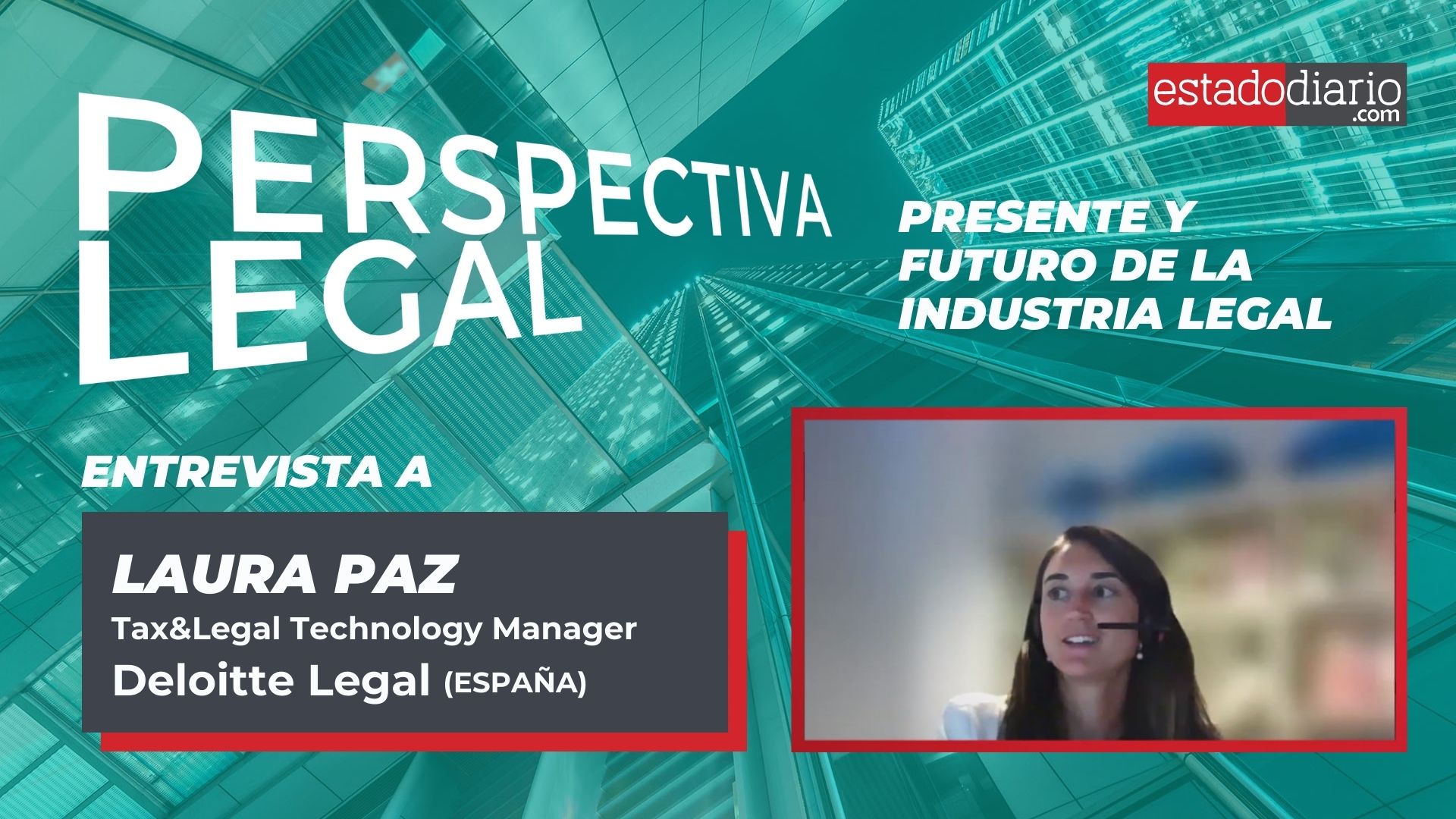 Entrevista a Laura Paz, Deloitte Legal España | Perspectiva Legal ...