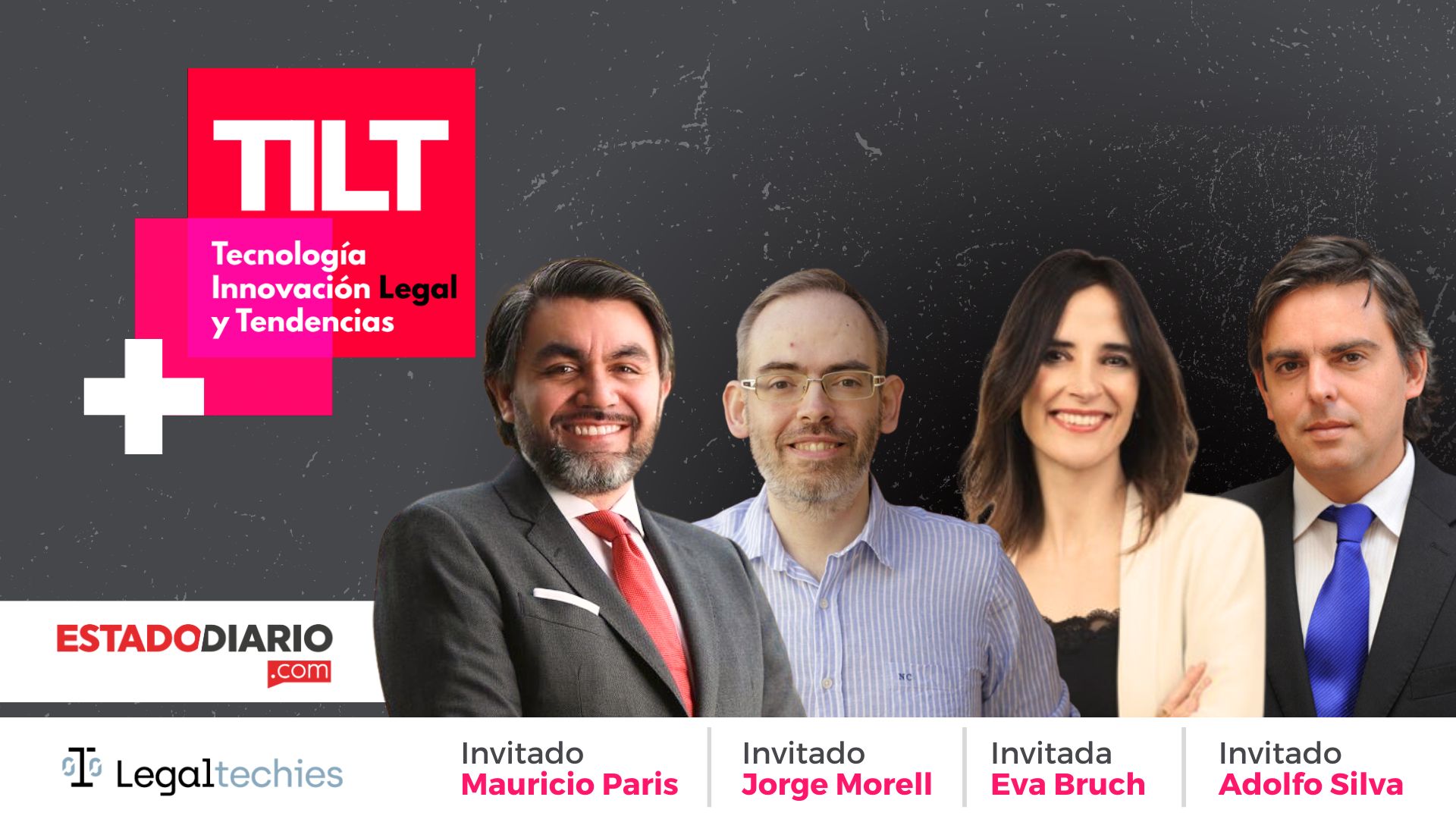 TILT podcast E04 | Panel: ¿Cómo las legaltech y la tecnología cambiarán ...