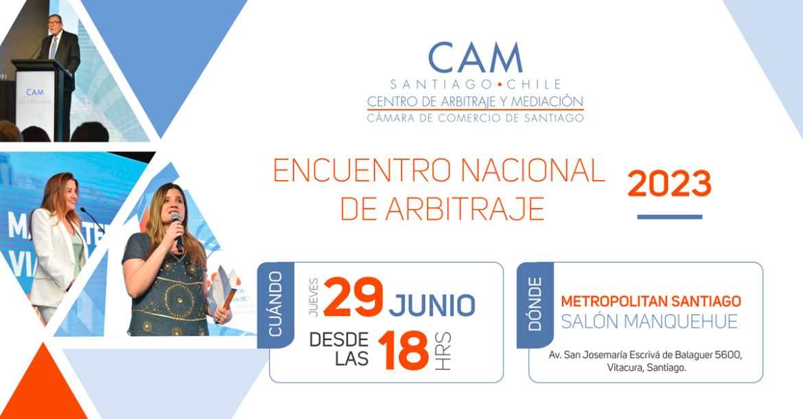 CAM Santiago realizó su primer Encuentro Nacional de Arbitraje en honor ...