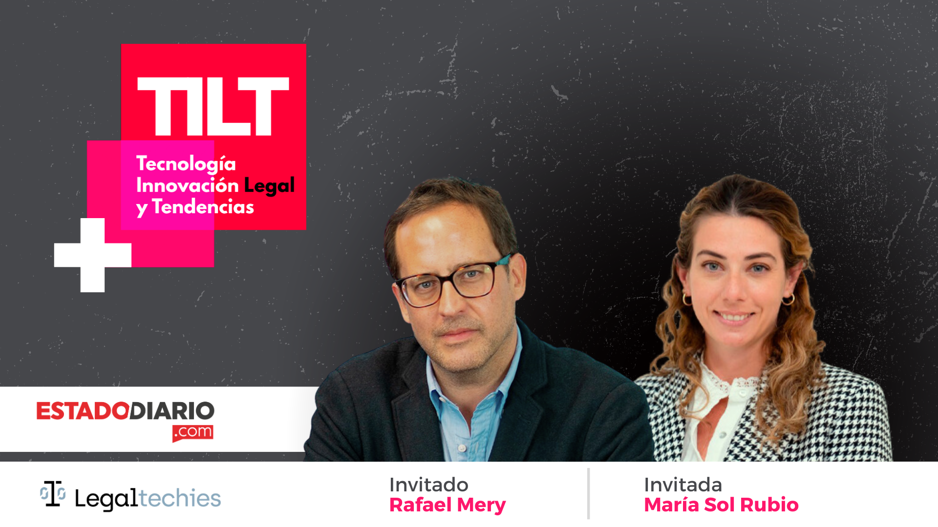TILT podcast E14 | Rafael Mery y María Sol Rubio: Rankings Legales ...