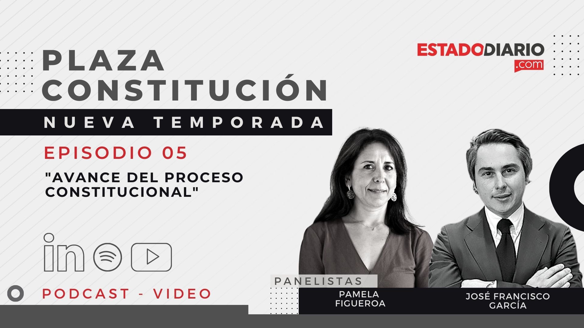 Plaza Constitución Episodio 5 - Avance del proceso constitucional | EstadoDiario